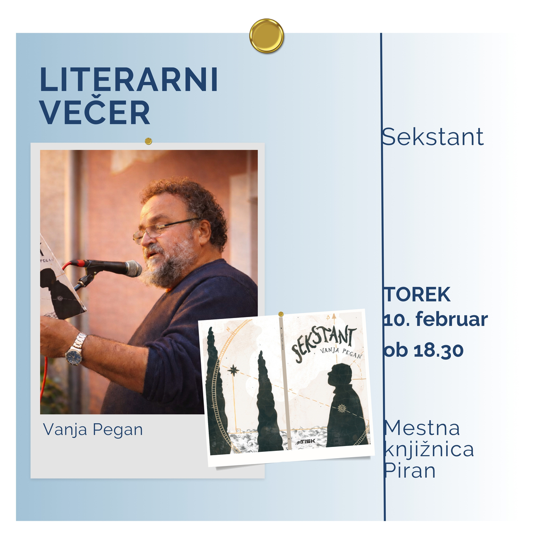 Literarni večer: Vanja Pegan, Sekstant - piran.si